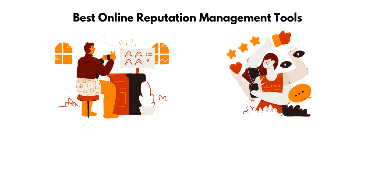 Competitive Online Reputation Management Tools on The Market to Help Your